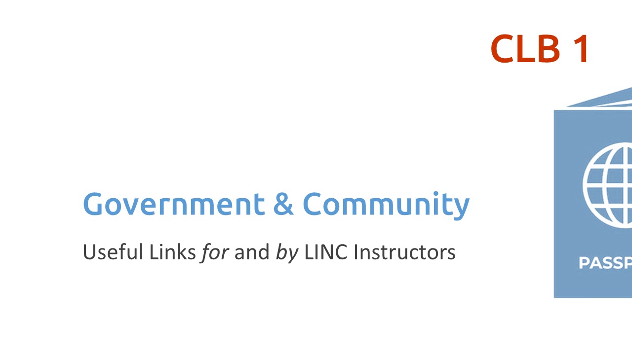 Government & Community - CLB 1 | Links for LINC Instructors